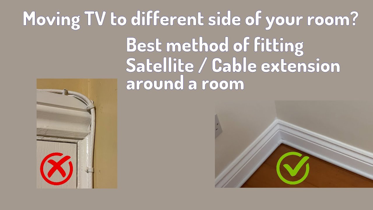 Best method of fitting Satellite or Cable TV extension around a Room ...