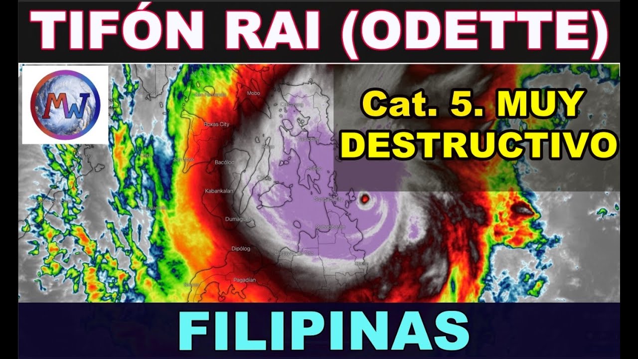 EL PODEROSO TIFÓN RAI (Odette) Cat. 5 toca tierra en FILIPINAS con Cat ...