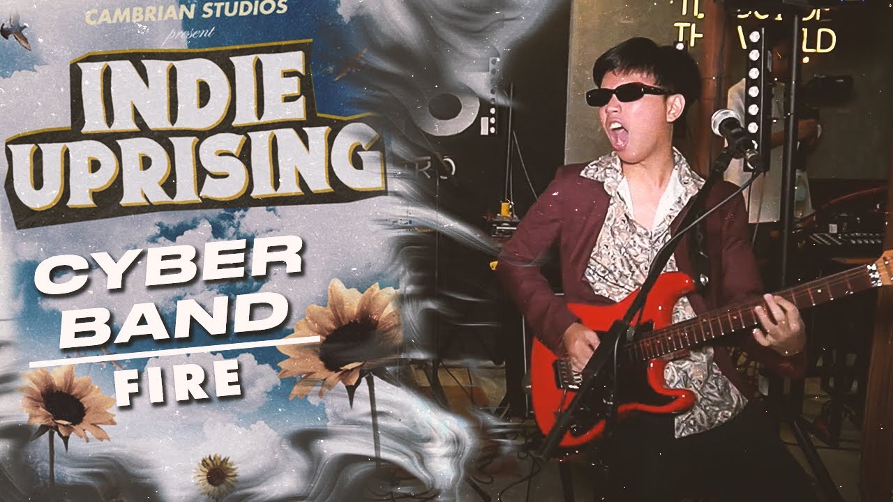 Cyber Band - "Fire" LIVE! Indie Uprising Concert - YouTube