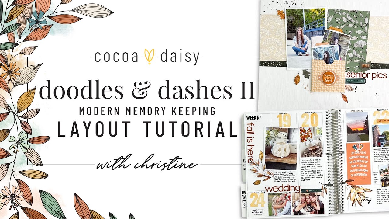 "Doodles & Dashes II" Modern Memory Keeping Layout Tutorial with ...