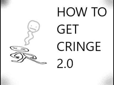 HOW TO GET CRINGE tutorial (2.0) - YouTube