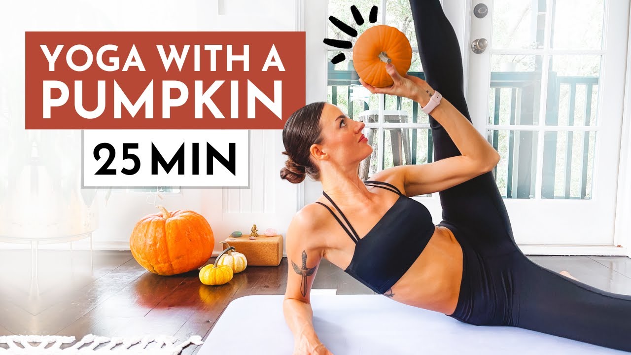 Yoga Sculpt with a Pumpkin | 25 Min FUN & Sweaty Holiday Yoga - YouTube