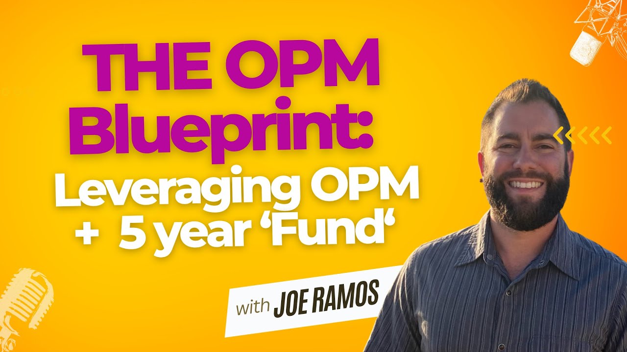 The OPM Blueprint w/ Joe Ramos - YouTube
