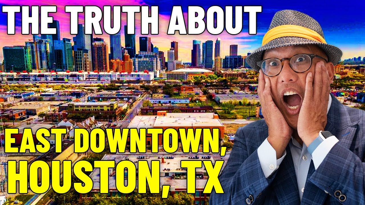 What You NEED to Know About East Downtown Houston TX | PROS AND CONS ...