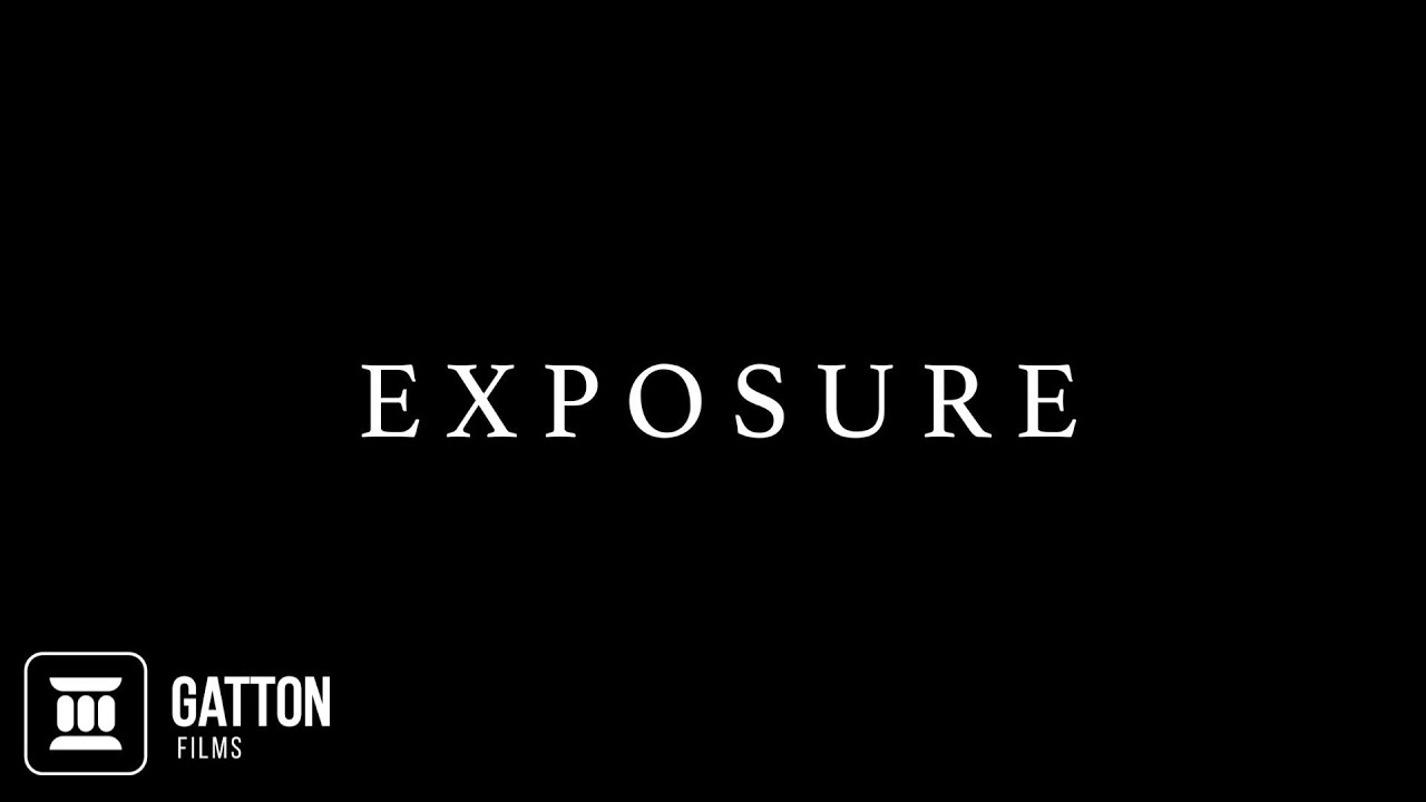 EXPOSURE - Trailer - YouTube