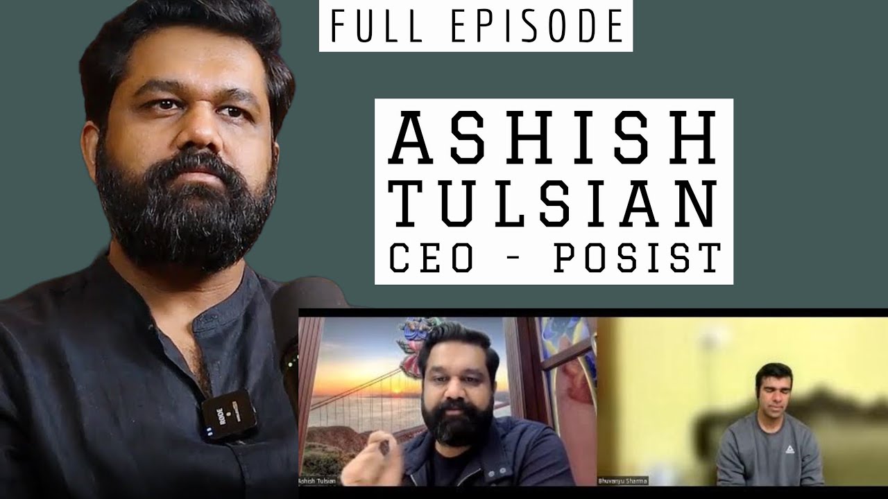 Ashish Tulsian | Founding POSist and Scaling to 20,000+ Restaurants ...