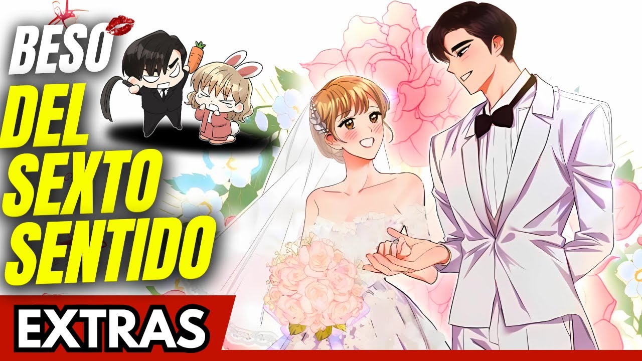 Extrasđ«beso Del Sexto Sentido Historias Secundarias Resumen Completo Extras Del Webtoon