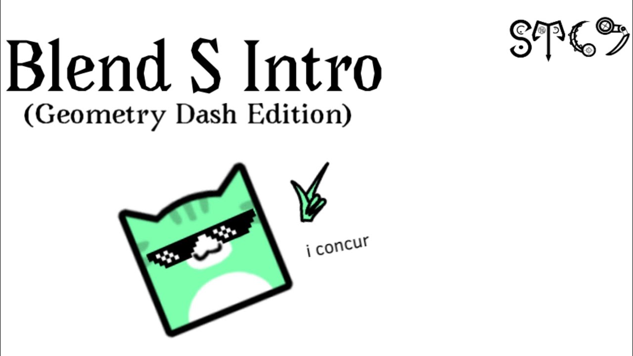 Blend S Intro (Geometry Dash Edition) (Animation) - YouTube