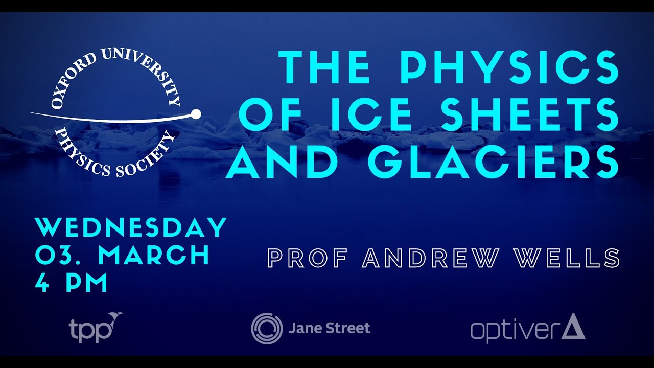 Oxford University Physics Society: Prof Andrew Wells "The Physics of ...