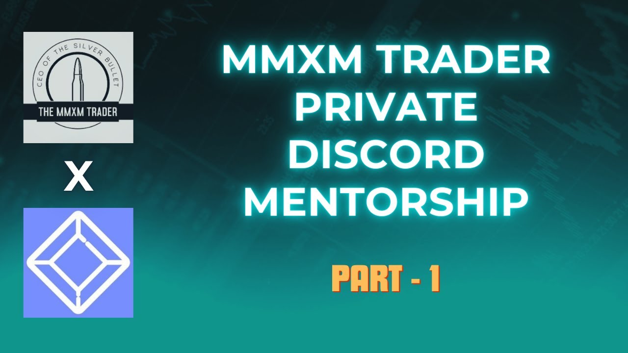 The MMXM Trader Private Discord Mentorship - Episode 1 and 2 - YouTube