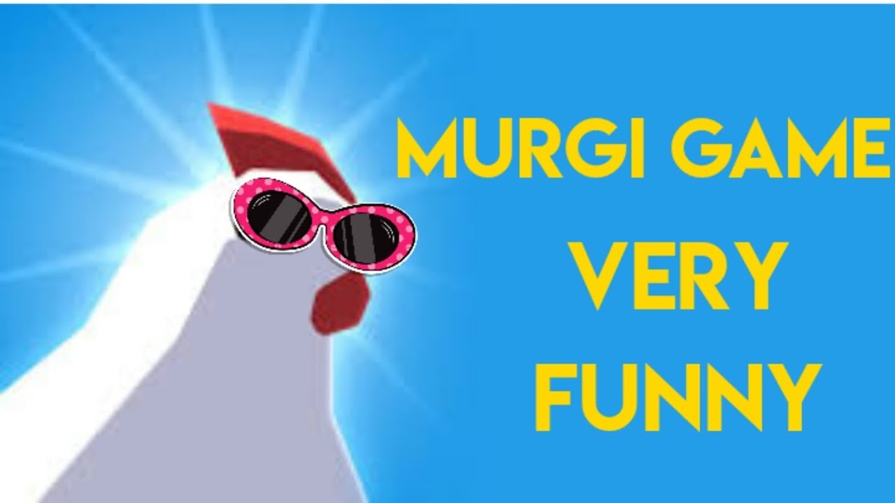 Funny murgi gameplay - YouTube