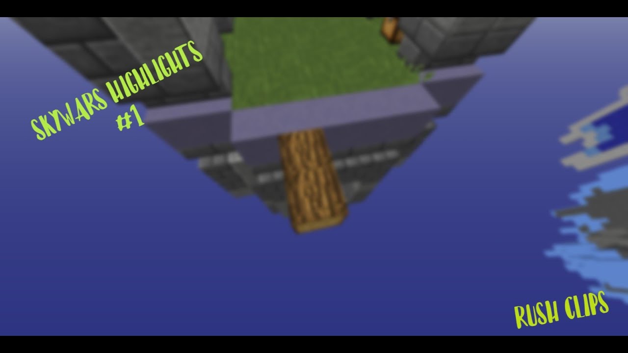 RUSH | Skywars Highlights #1 - YouTube