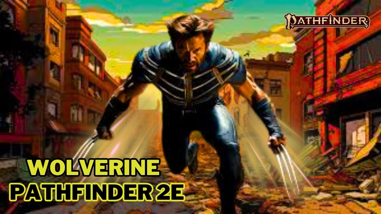 How to Play Wolverine in Pathfinder 2e (Marvel) - YouTube