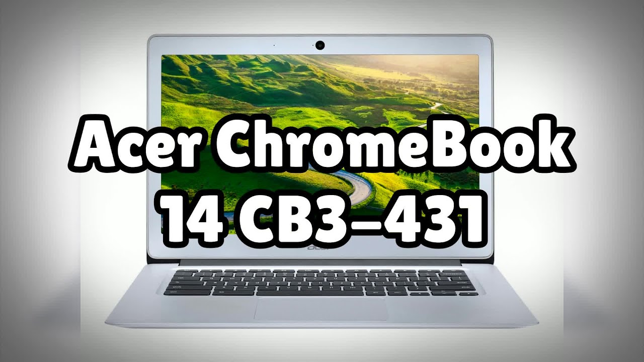 Photos of the Acer ChromeBook 14 CB3-431 | Not A Review! - YouTube