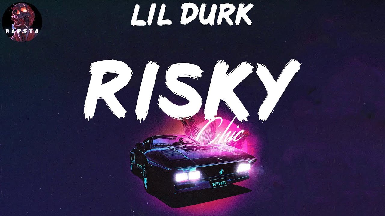 Lil Durk - Risky (Lyrics) - YouTube