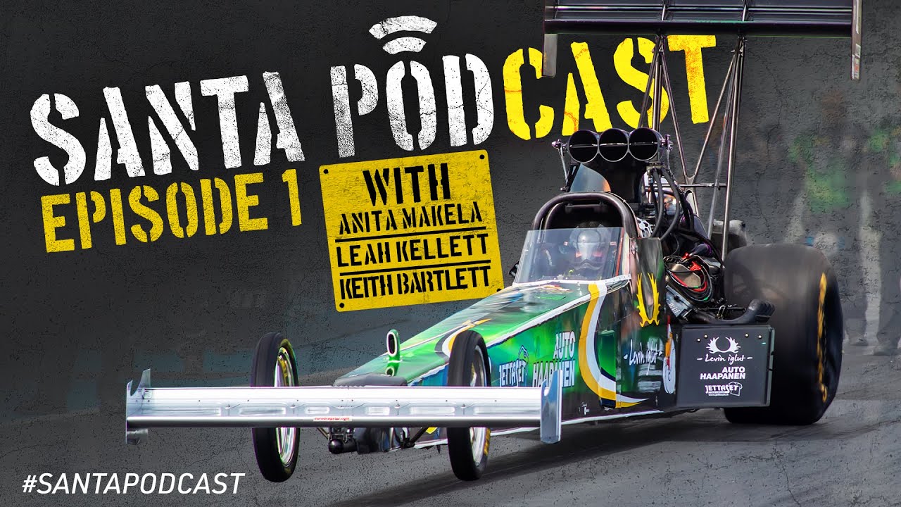 #SantaPodCast - Ep1 | Drag Racing Chat & News from Santa Pod Raceway ...