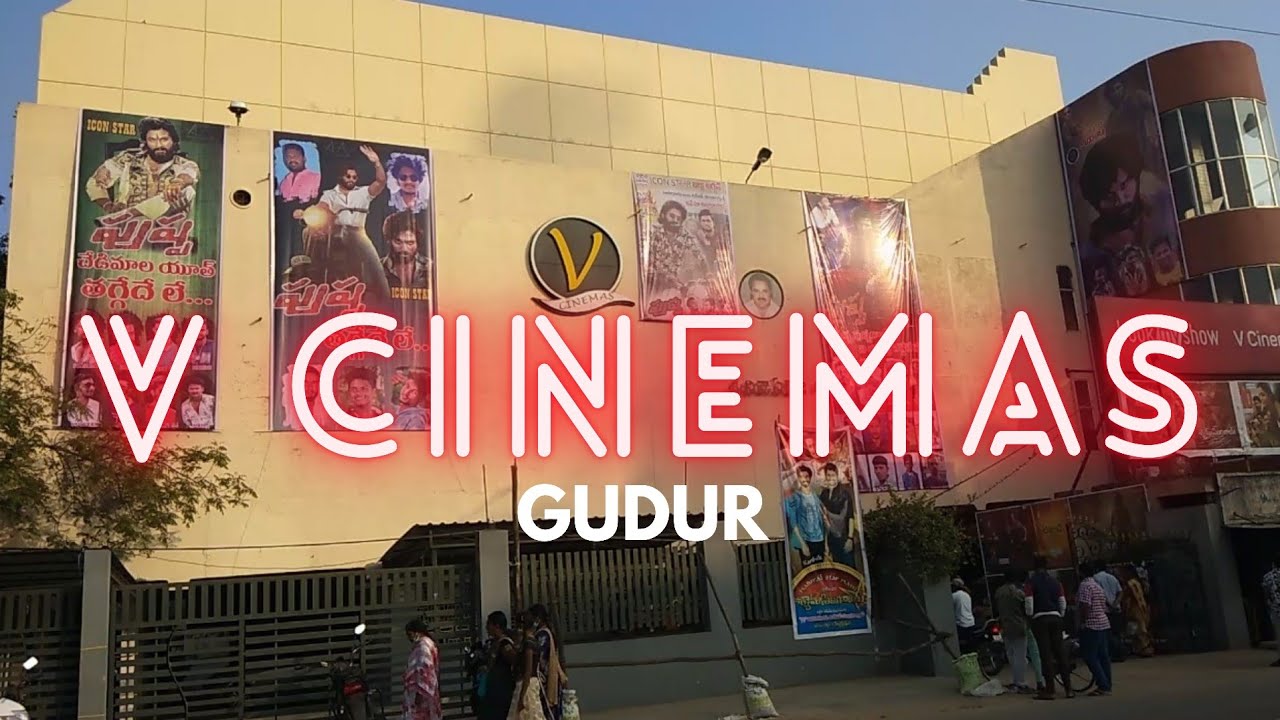 V Cinemas Gudur | Gudur Town , Nellore Dist | Jonathan Anup - YouTube