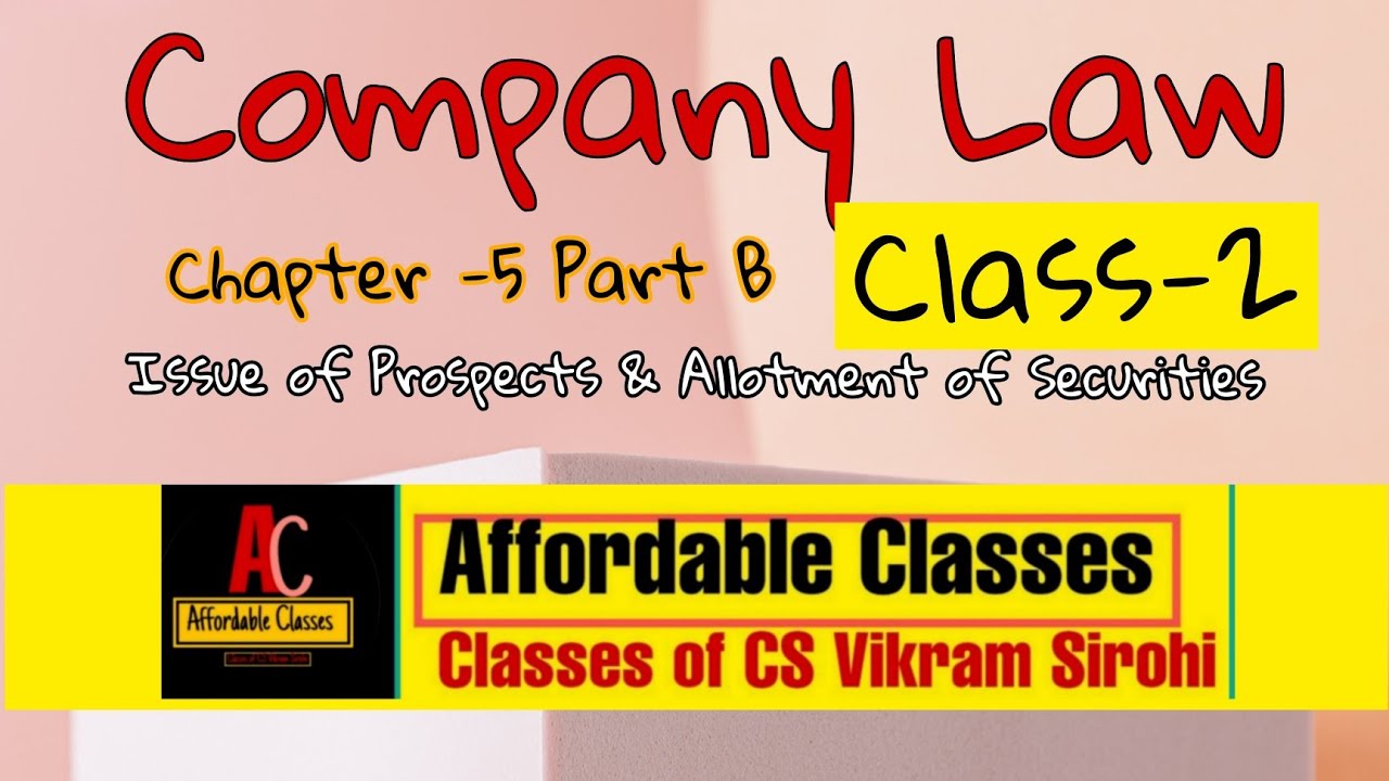 Company Law II Issue & Allotment of Securities II Part-B II Class-2 II CS Executive - YouTube