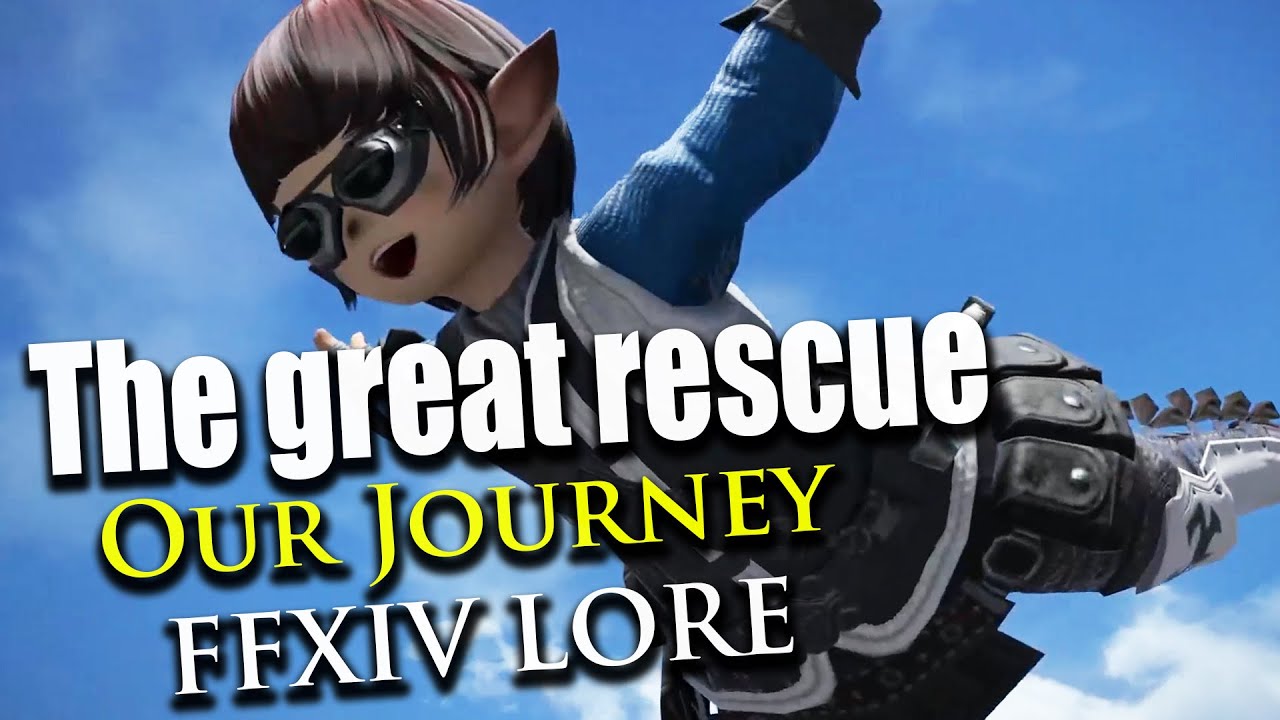 The Great Rescue - Our Journey: FFXIV LORE - YouTube