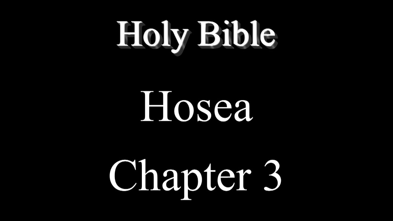 Hosea 3 - Holy Bible - YouTube