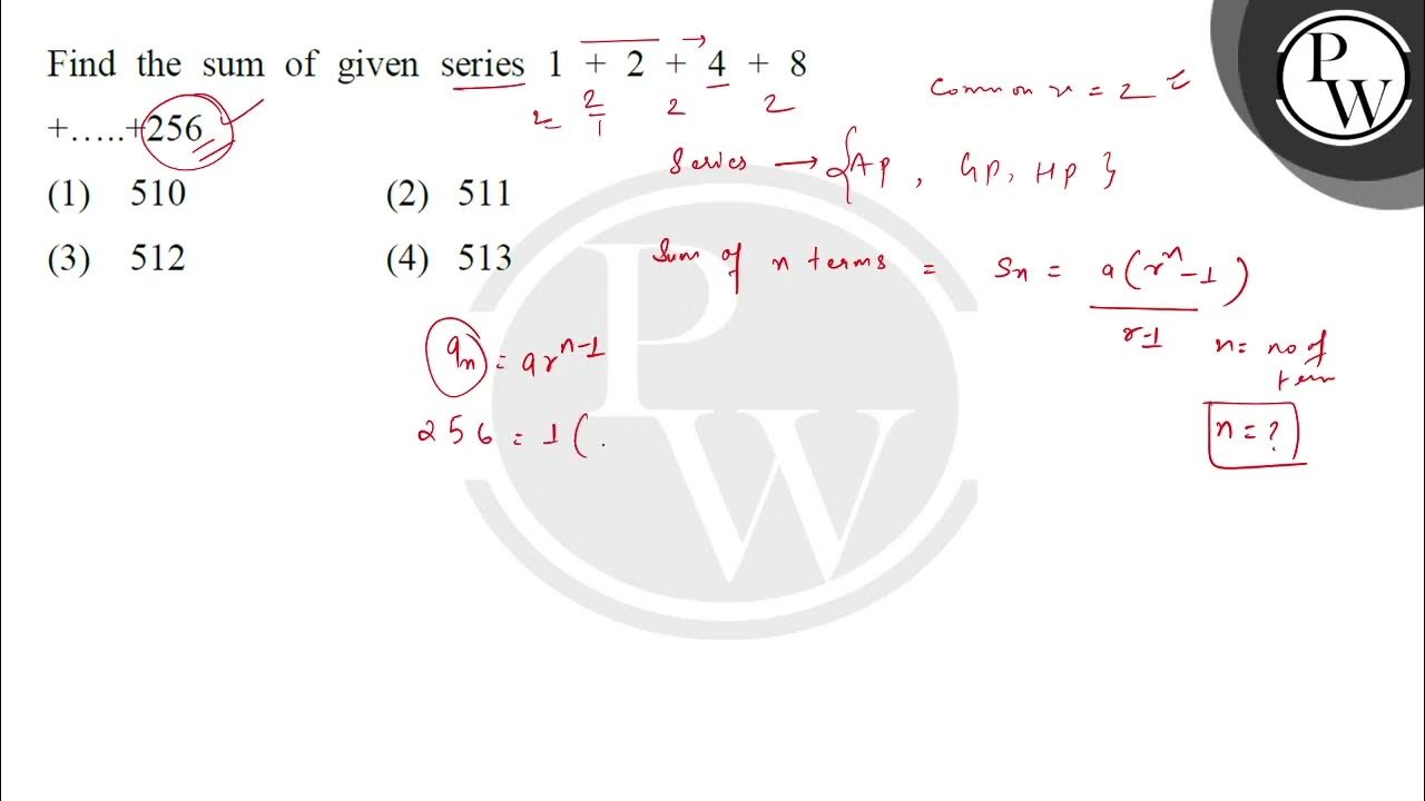 Find the sum of given series \( 1+2+4+8 \) \( +\ldots .+256 ...