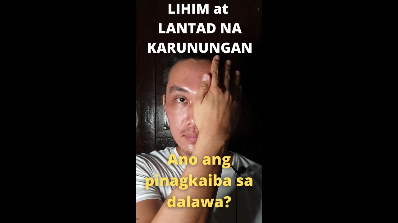Lantad vs Lihim na Karunungan: Ano ang Kinaiba nila? - YouTube