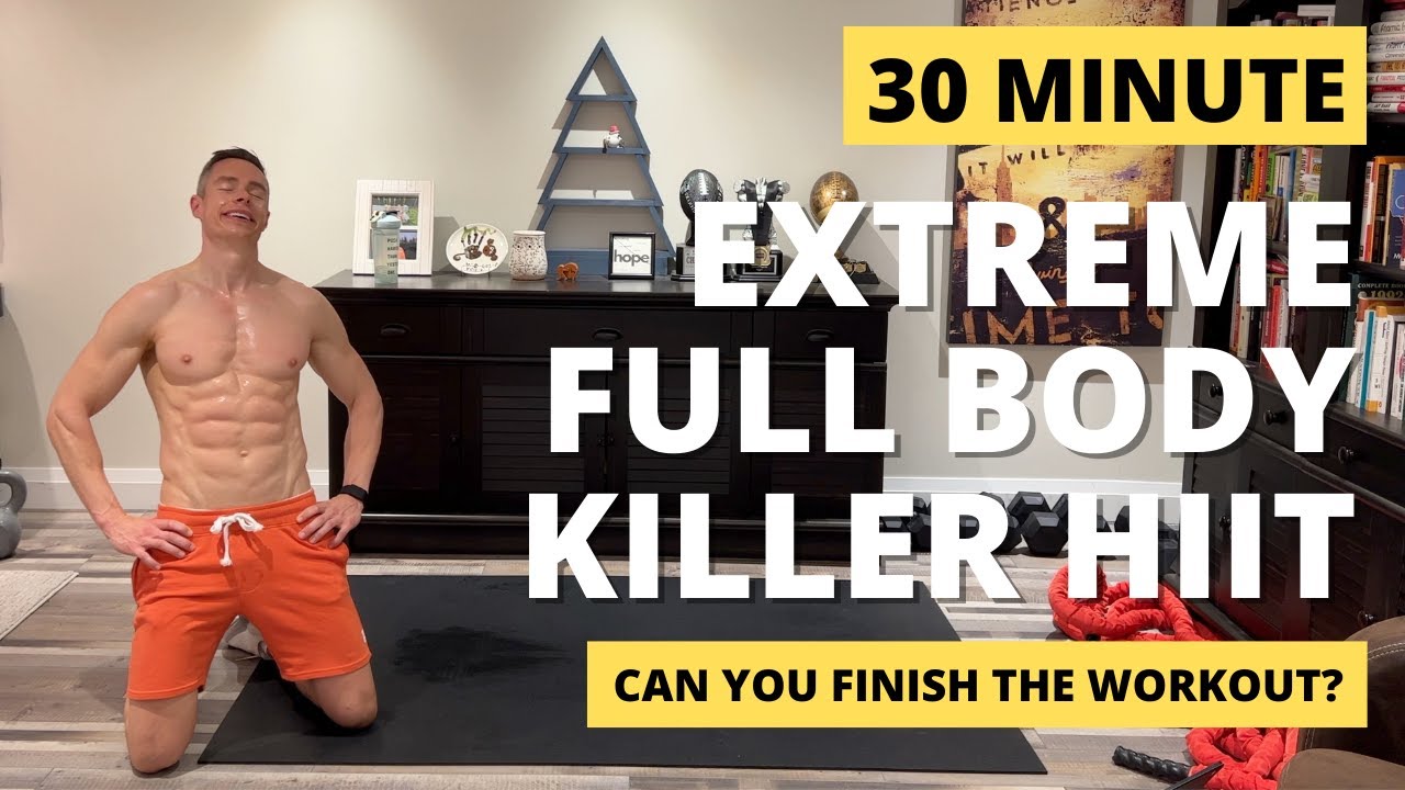 30 MINUTE EXTREME FULL BODY KILLER HIIT CARDIO // Can You Finish This ...