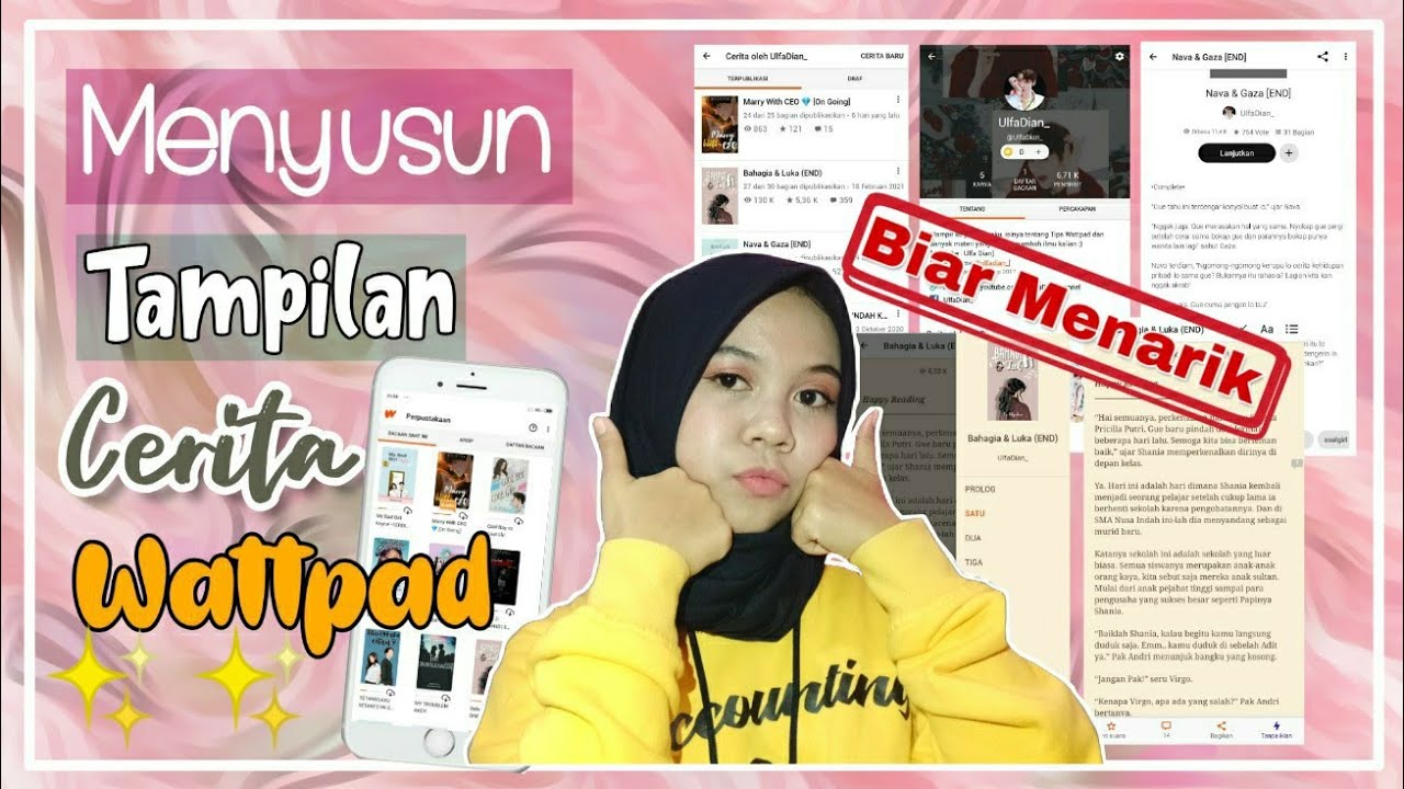 TIPS TAMPILAN CERITA WATTPAD MENARIK || SEDOT PERHATIAN PEMBACA!! [KALIAN WAJIB LAKUKAN INI ...