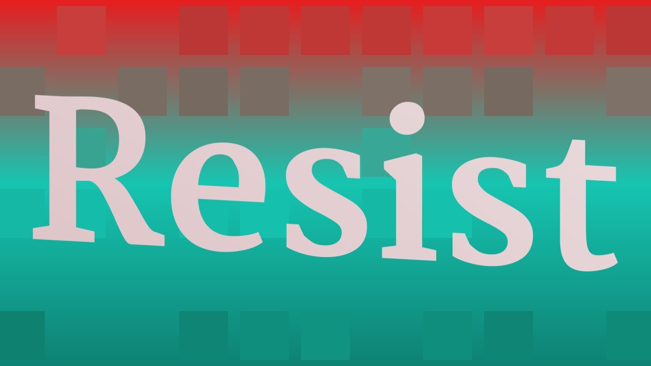 RESIST pronunciation • How to pronounce RESIST - YouTube