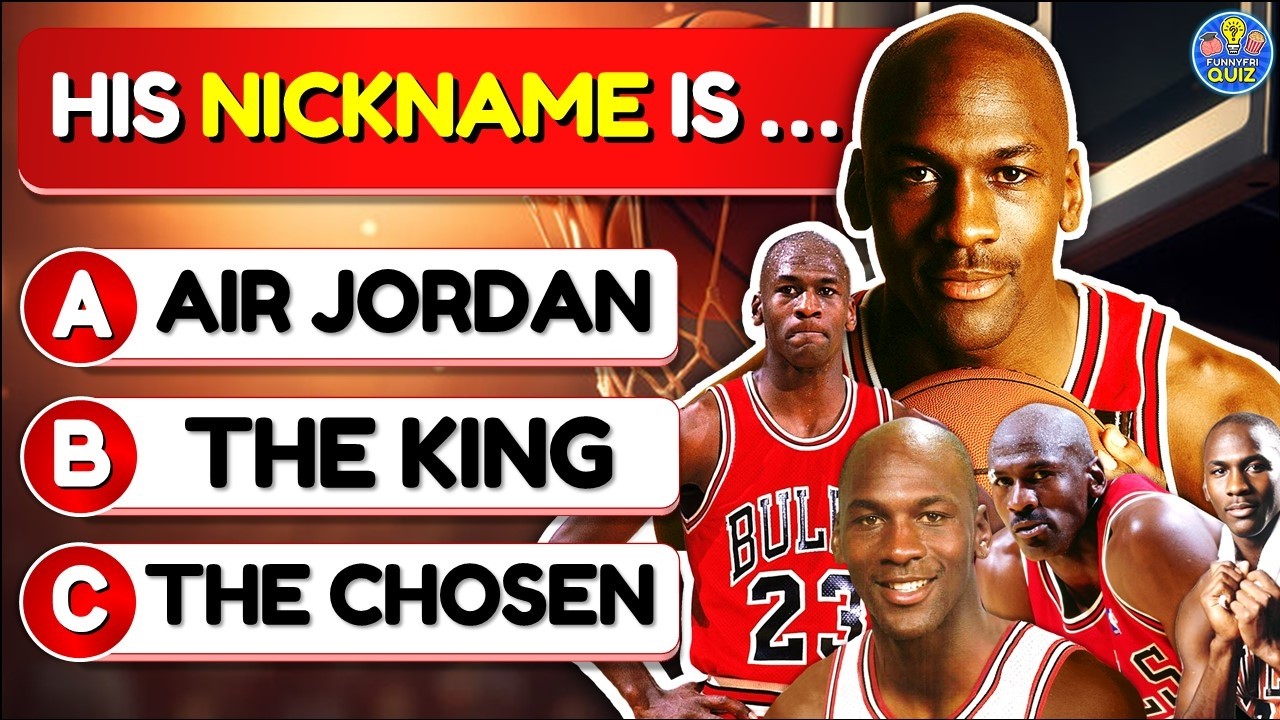 "MICHAEL JORDAN" QUIZ!🏀 | How Much Do You Know About "MICHAEL JORDAN ...