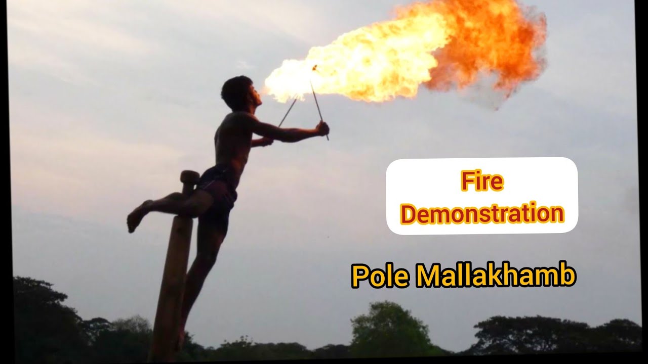 Pole Mallakhamb Demonstration using FIRE - Tamizhan Mallakhamb Sports ...