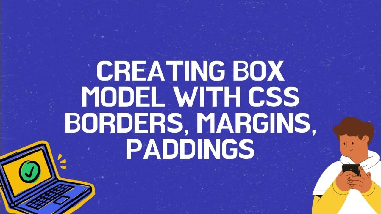 T2 C4 CSS BORDERS, MARGINS, PADDINGS - YouTube