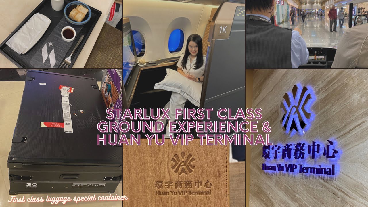 Starlux First Class Ground Experience + Huan Yu VIP Terminal at TPE ️🌟 ...