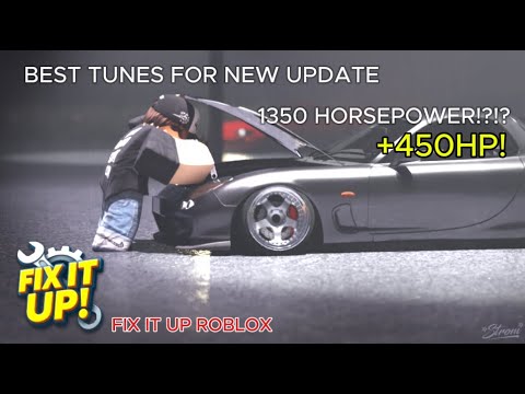 BEST TUNE FOR FIX IT UP ROBLOX UPDATE!! - YouTube