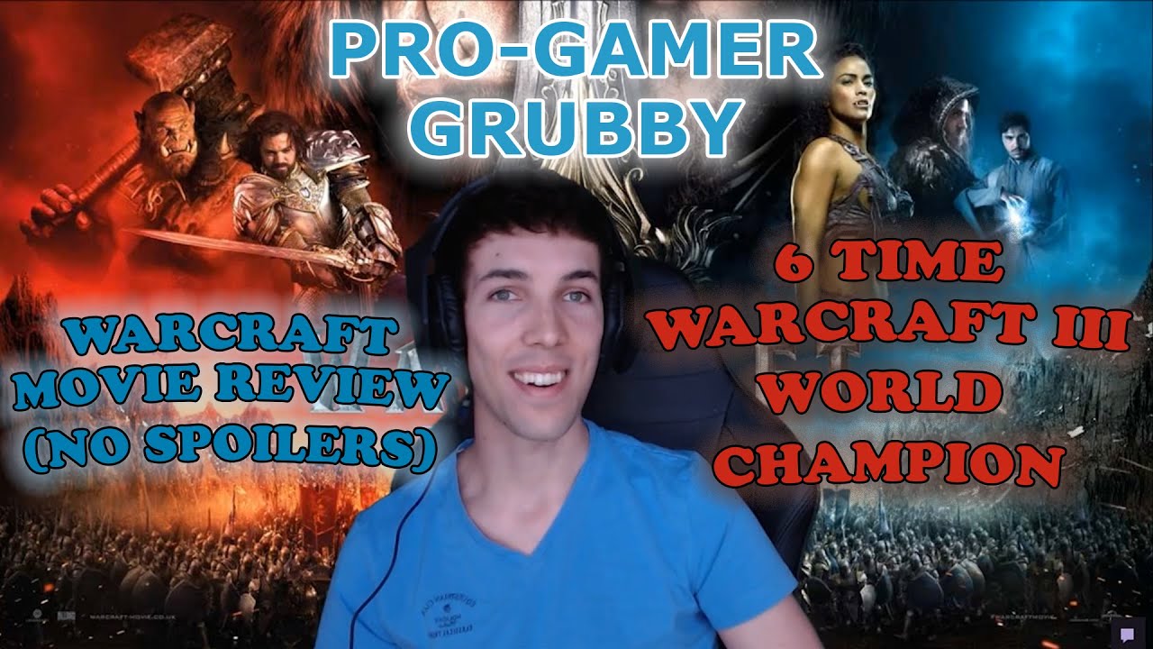 Grubby | Warcraft Movie Review (NO SPOILERS) - YouTube