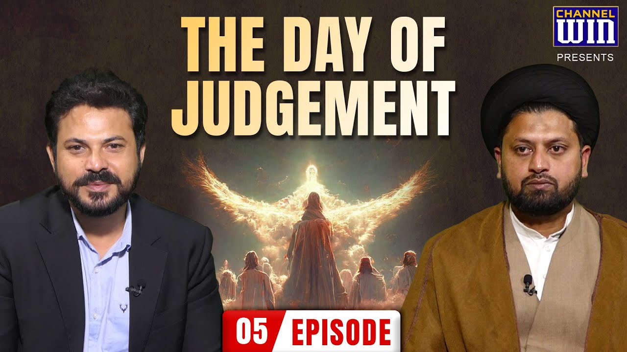 The Day of Judgement || Episode 05 || Maulana Syed Faiz Abbas || Syed ...