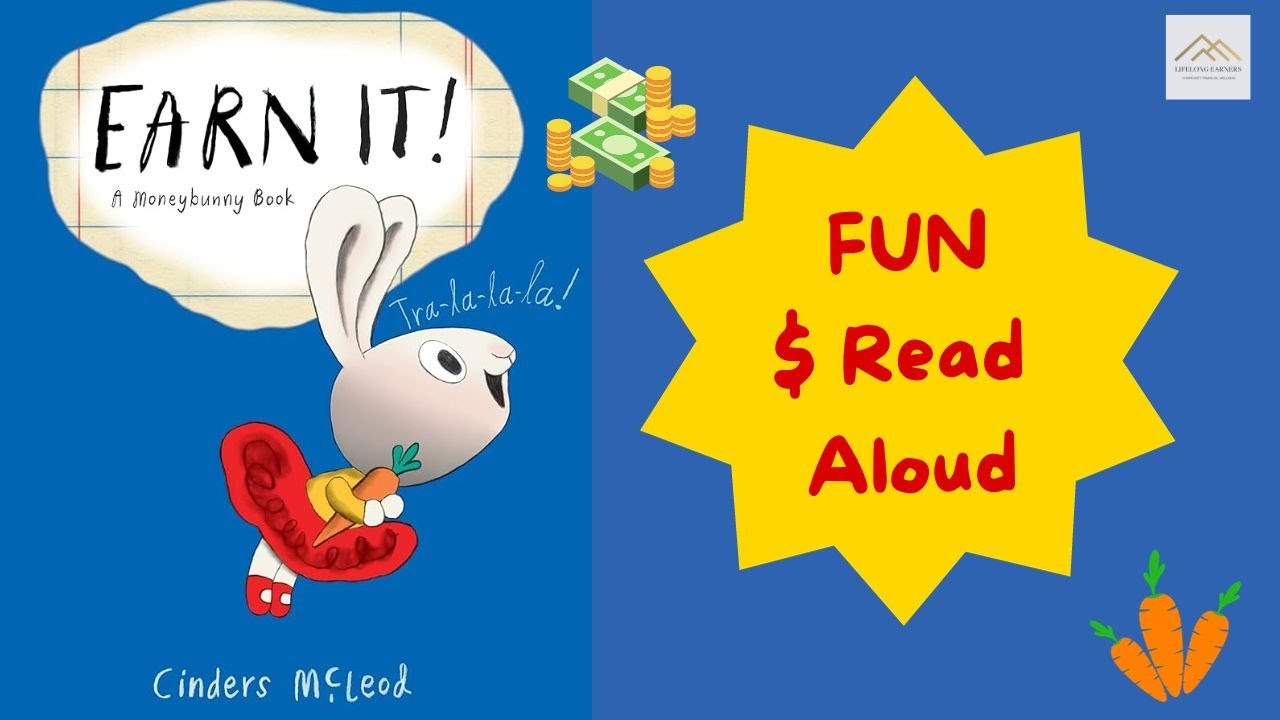 💰 Family Finance - Read Aloud - “Earn It” A Moneybunny Book - YouTube
