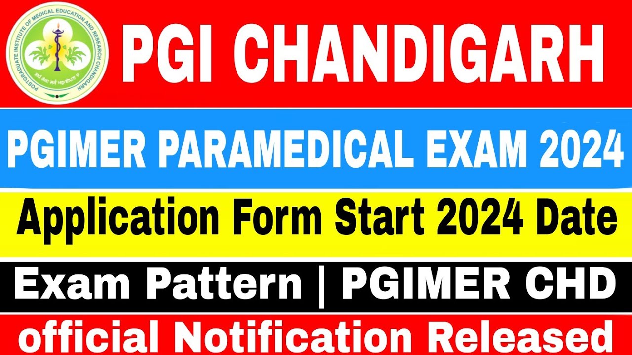 PGIMER Paramedical Entrance Exam 2024 Application Form Filling Start ...