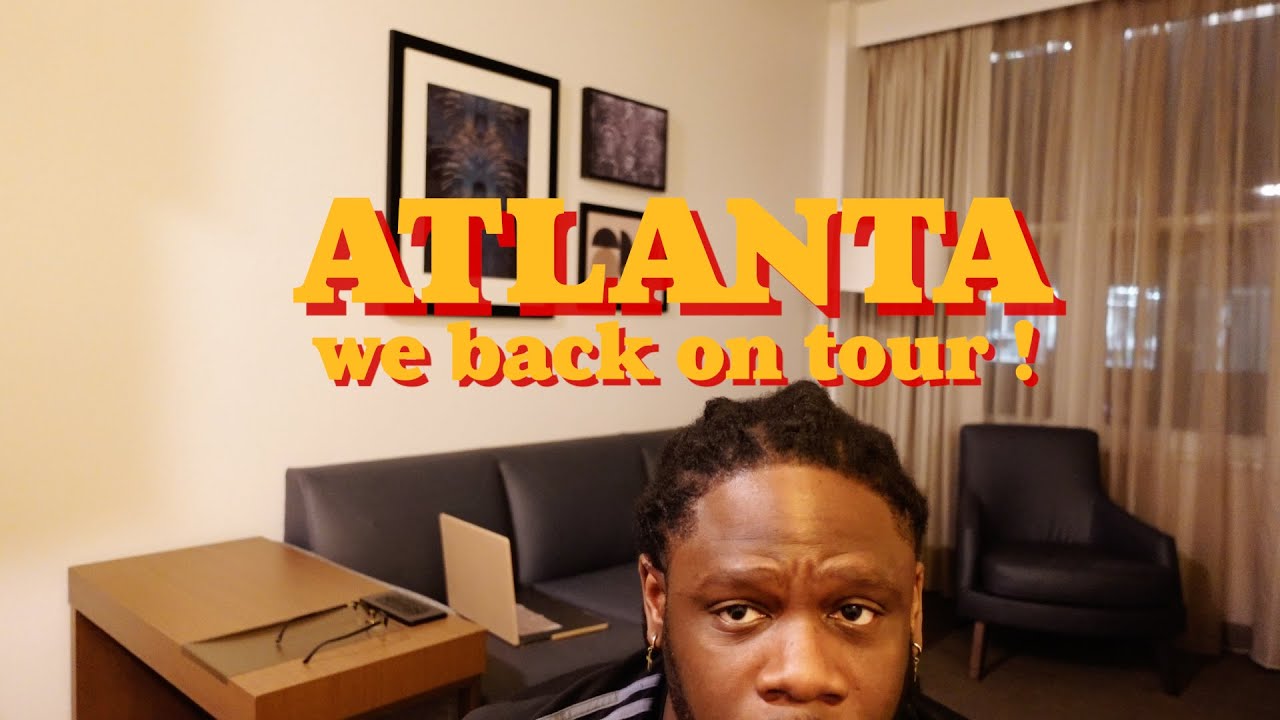 Atlanta Vlog | Start of 1 Month Tour - YouTube