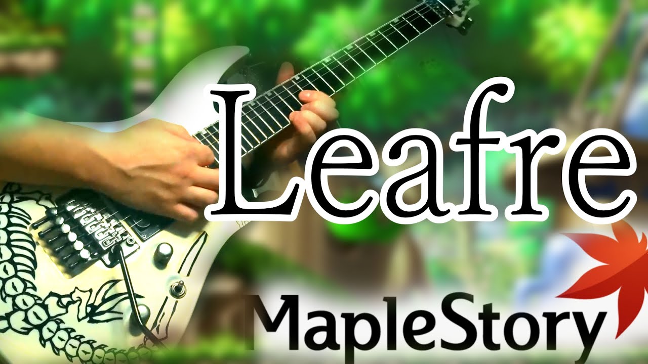 Leafre [ MapleStory guitar cover ] - YouTube