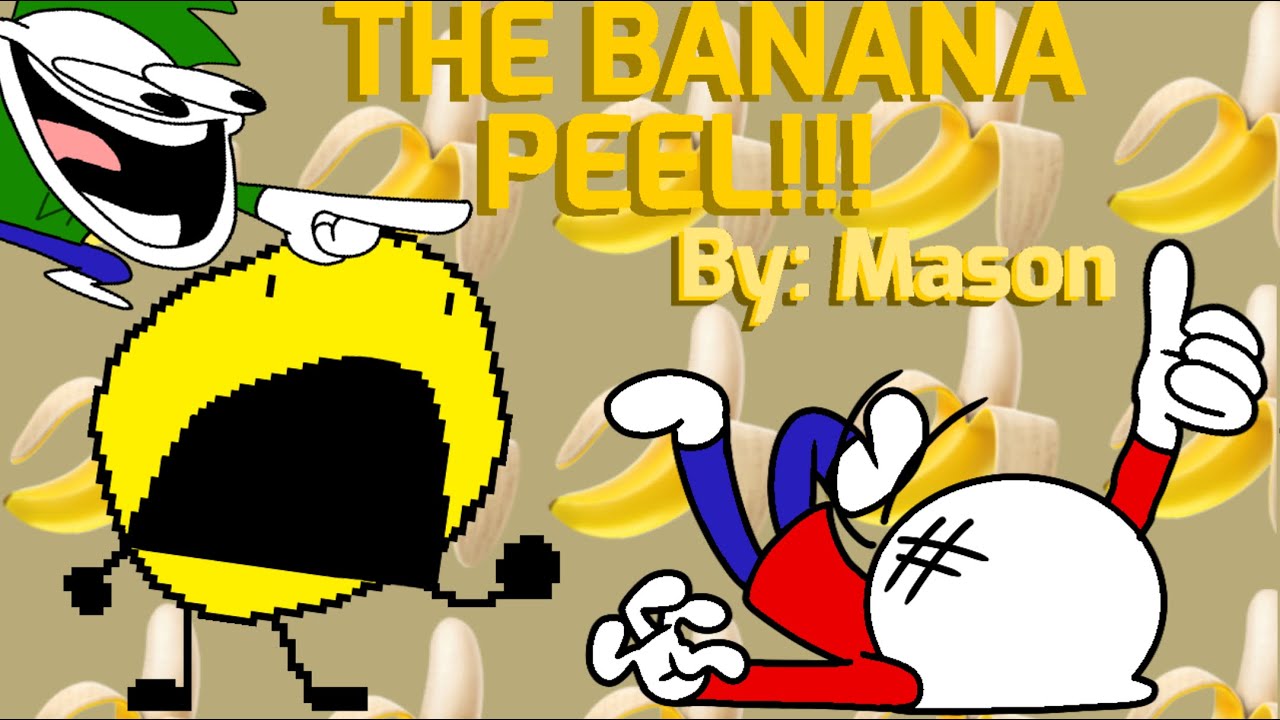 Masons Animations: S01 E07: “The Banana Peel!” Ft. @PIXELYellowFace ...