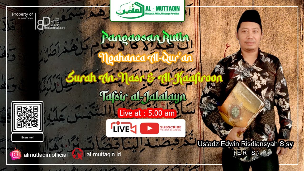 Kajian Rutin Selasa: Tafsir Surah An-Nasr & Al-Kaafiroon, Tafsir Jalalain Ustadz Edwin ...