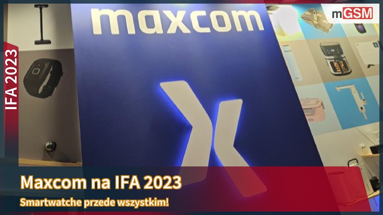 Maxcom na IFA 2023 - YouTube