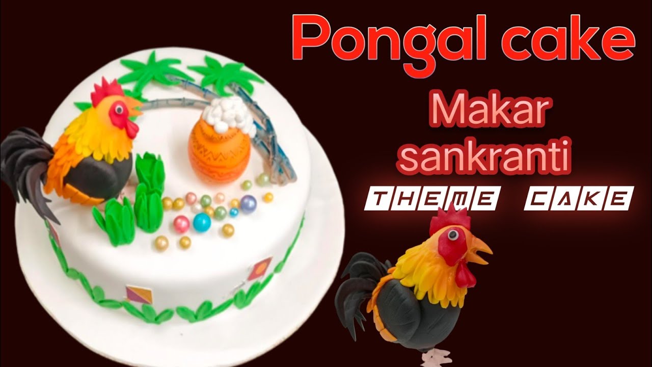 Pongal Cake| Makar Sankranti Theme Cake|#cake #mdpastrychef - YouTube