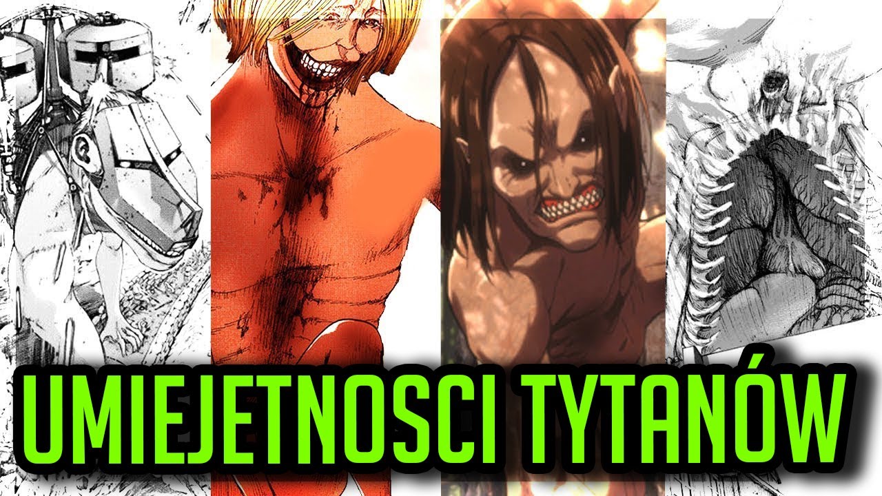 UMIEJĘTNOŚCI TYTANÓW (Titanic titan, Dancing titan, Smiling titan ...