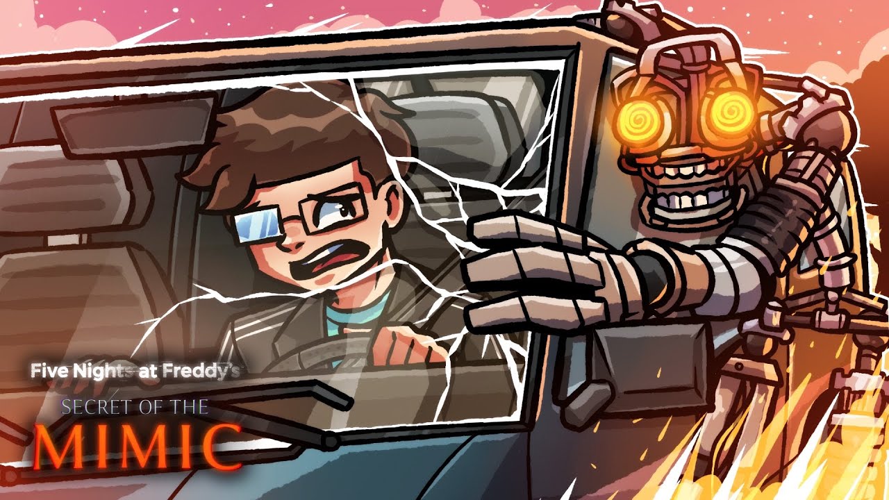 THE MIMIC CRASHED MY CAR | FNAF: Secret of the Mimic (FINALE) - YouTube