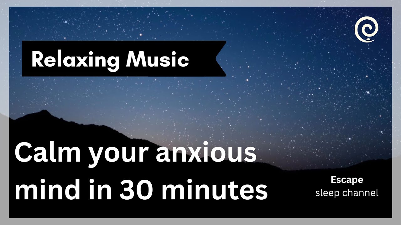 Relaxing Music for Mediation, Stress Relief Relaxation & Deep Sleep ...