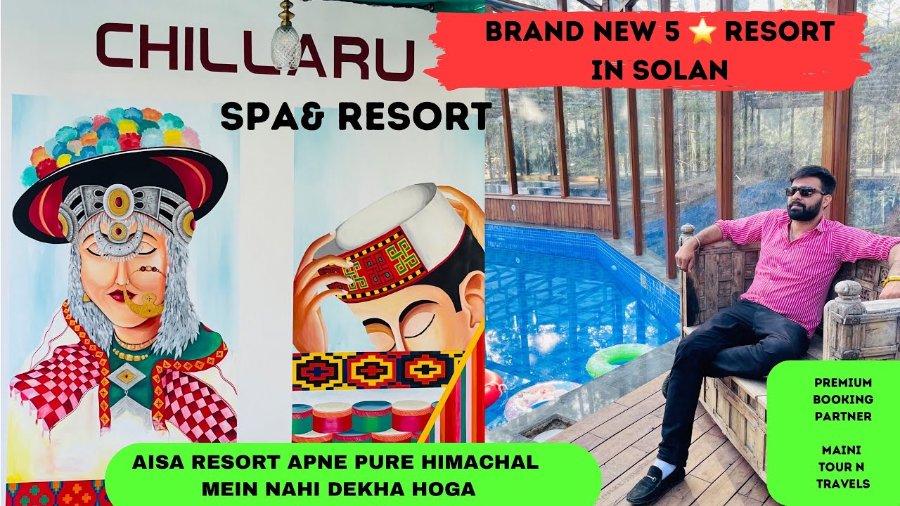 BRAND NEW 5 ⭐️ Resort - CHILLARU SPA & RESORT - SOLAN | Puree himachal ...