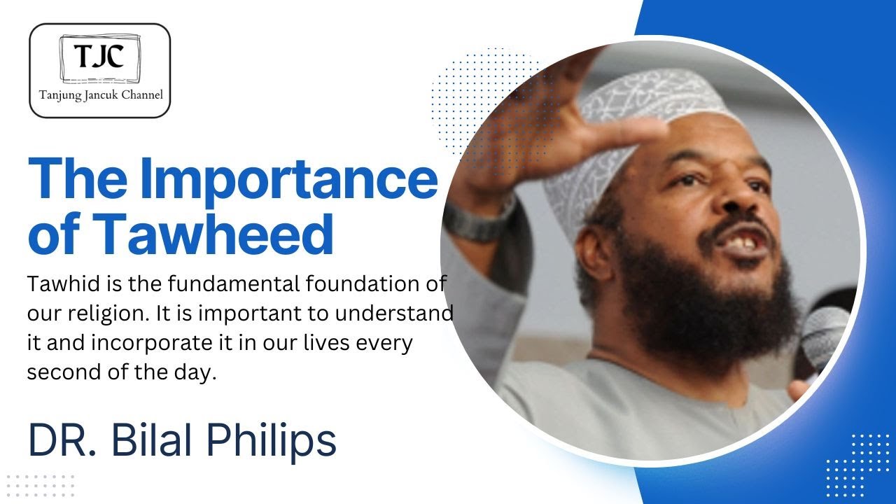 The Importance of Tawheed in Living Islam - YouTube