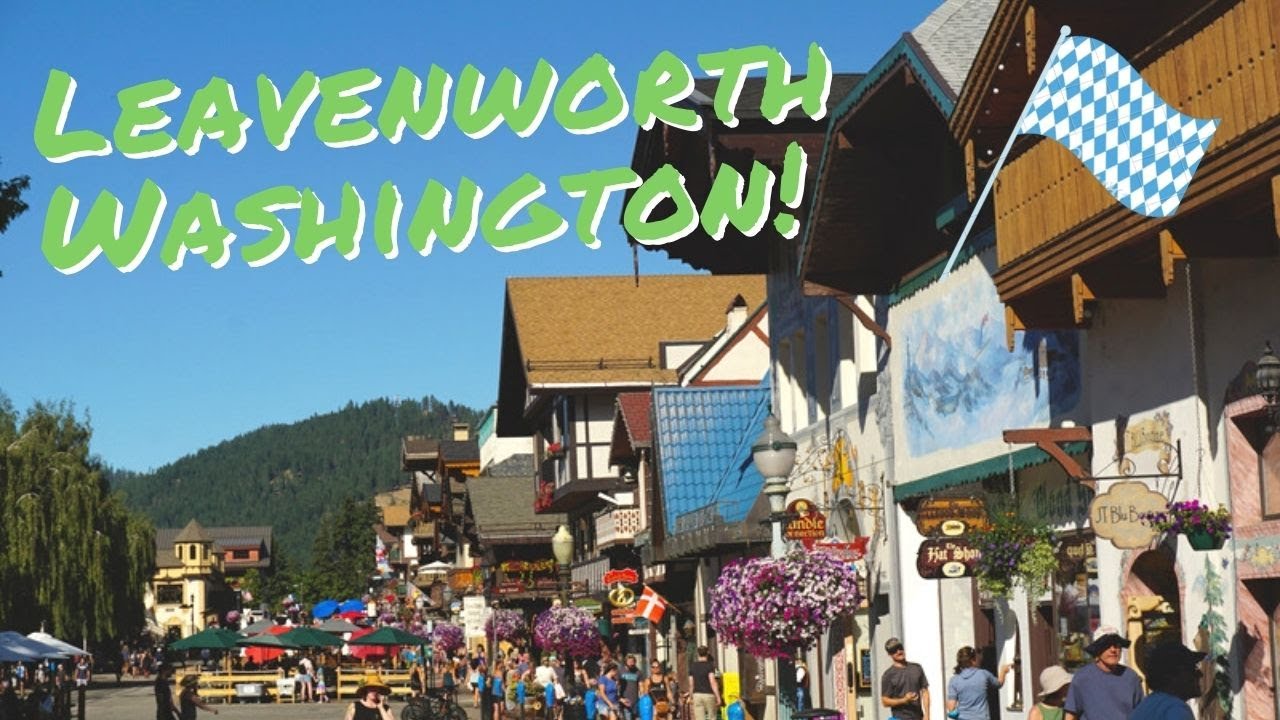 Exploring Leavenworth, WA. Unique Bavarian Destination Or Tourist Trap? - YouTube